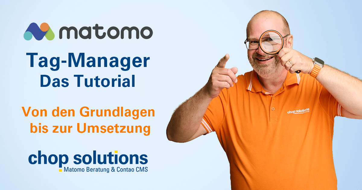 Das Matomo Tag Manager Tutorial – Grundlage & Nutzung